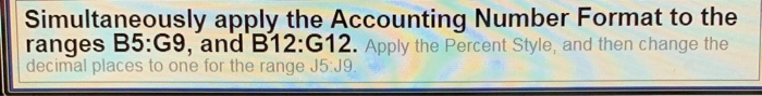 Simultaneously apply the Accounting Number Format to | Chegg.com