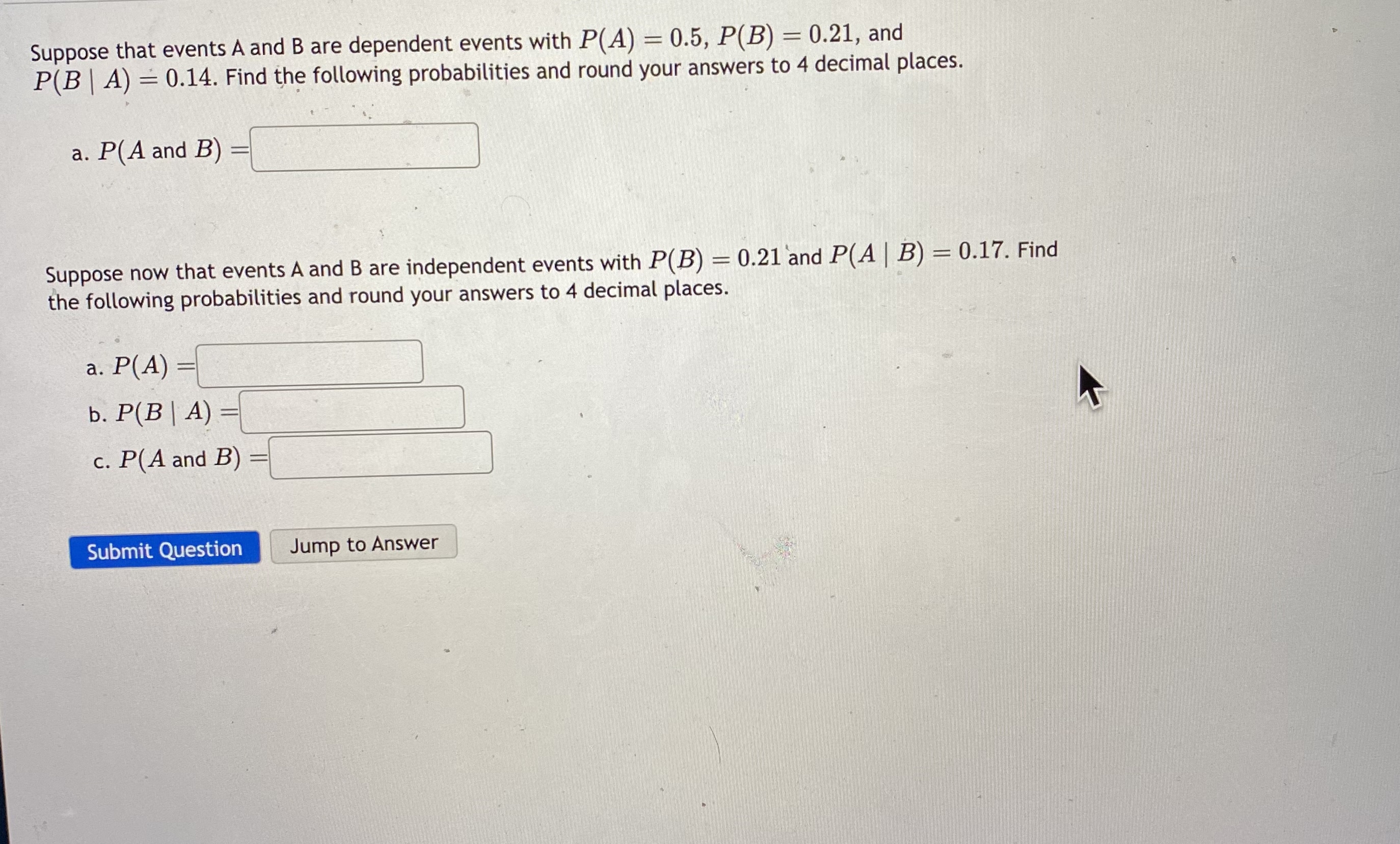 Solved Suppose that events A and B are dependent events with | Chegg.com