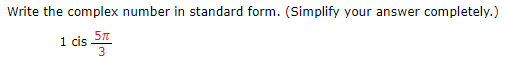 Solved Write The Complex Number In Standard Form. (simplify 