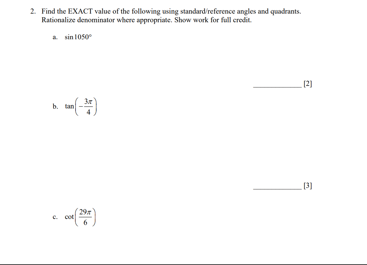 Solved 2. Find the EXACT value of the following using | Chegg.com