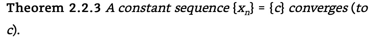 Solved = Theorem 2.2.3 A constant sequence {xn} = {c} | Chegg.com