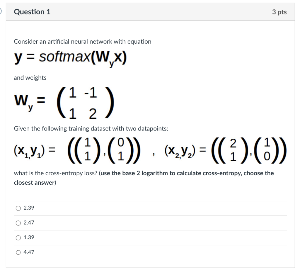 y=softmax(Wyx) and weights Wy=(11−12) Given the | Chegg.com