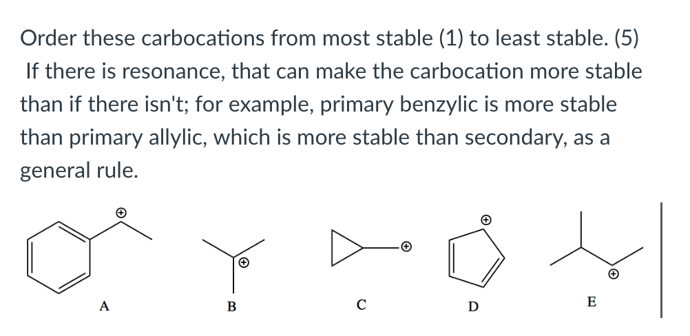 Solved Order these carbocations from most stable (1) to | Chegg.com