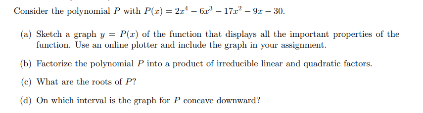 Solved Consider the polynomial P with | Chegg.com