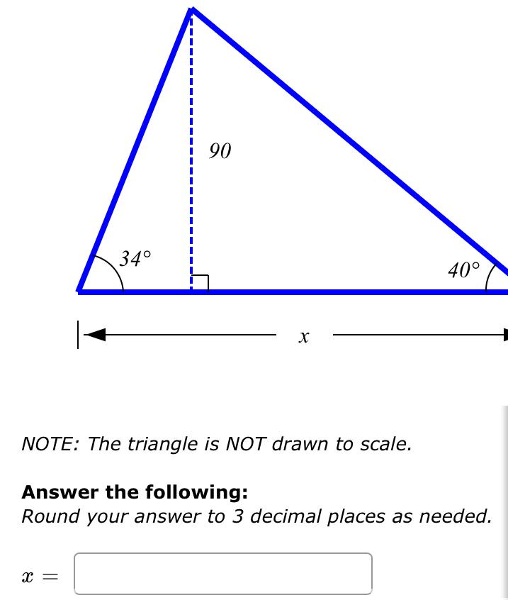 Solved NOTE: The triangle is NOT drawn to scale. Answer the | Chegg.com