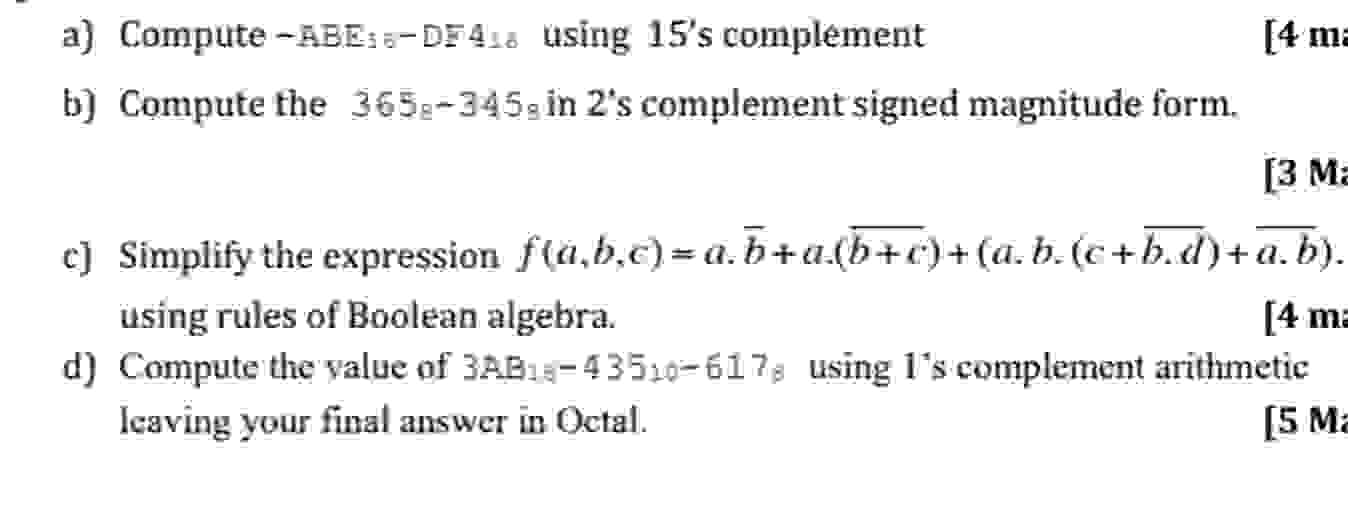 Solved b) ﻿Compute the 365-345 ﻿in 2 's complement signed | Chegg.com