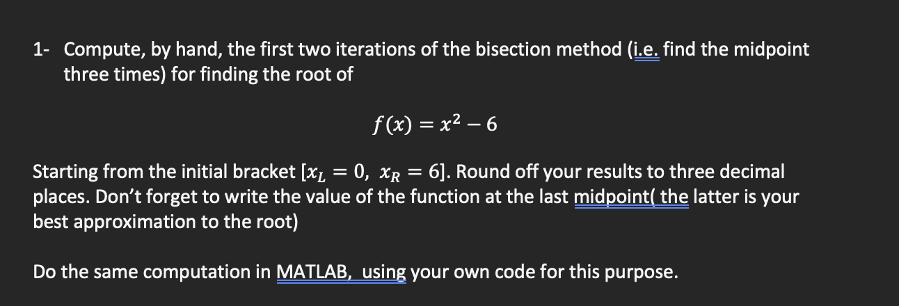 Solved 1- Compute, by hand, the first two iterations of the | Chegg.com