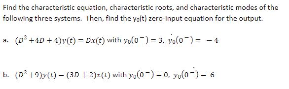Solved Find the characteristic equation, characteristic | Chegg.com
