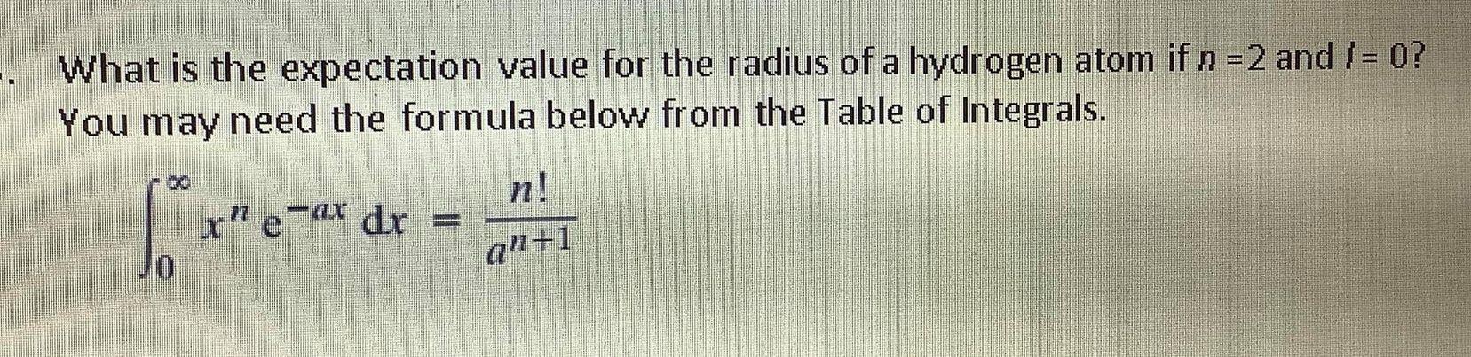 Solved What is the expectation value for the radius of a | Chegg.com