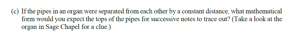 Solved 2. Organs. The lowest note on large pipe organs is | Chegg.com