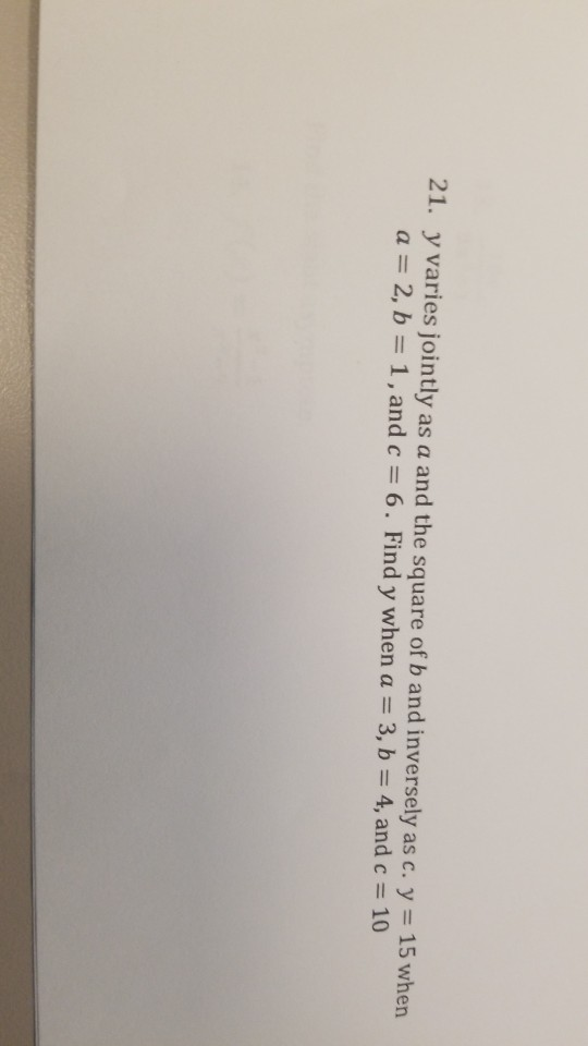 Solved 21, y varies jointly as a and the square of b and | Chegg.com