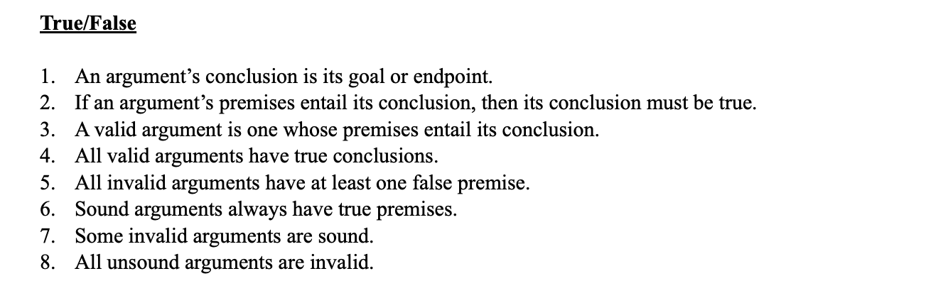 True/False 1. An argument's conclusion is its goal or | Chegg.com