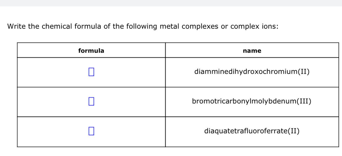 Solved Write the chemical formula of the following metal | Chegg.com