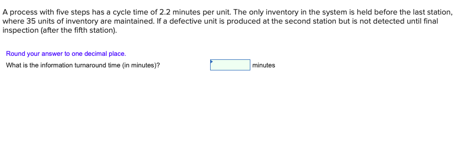 Solved A process with five steps has a cycle time of 2.2 | Chegg.com