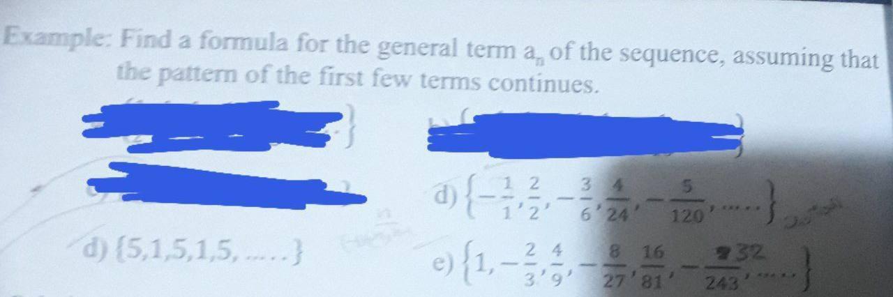 Solved Example: Find a formula for the general term a, of | Chegg.com