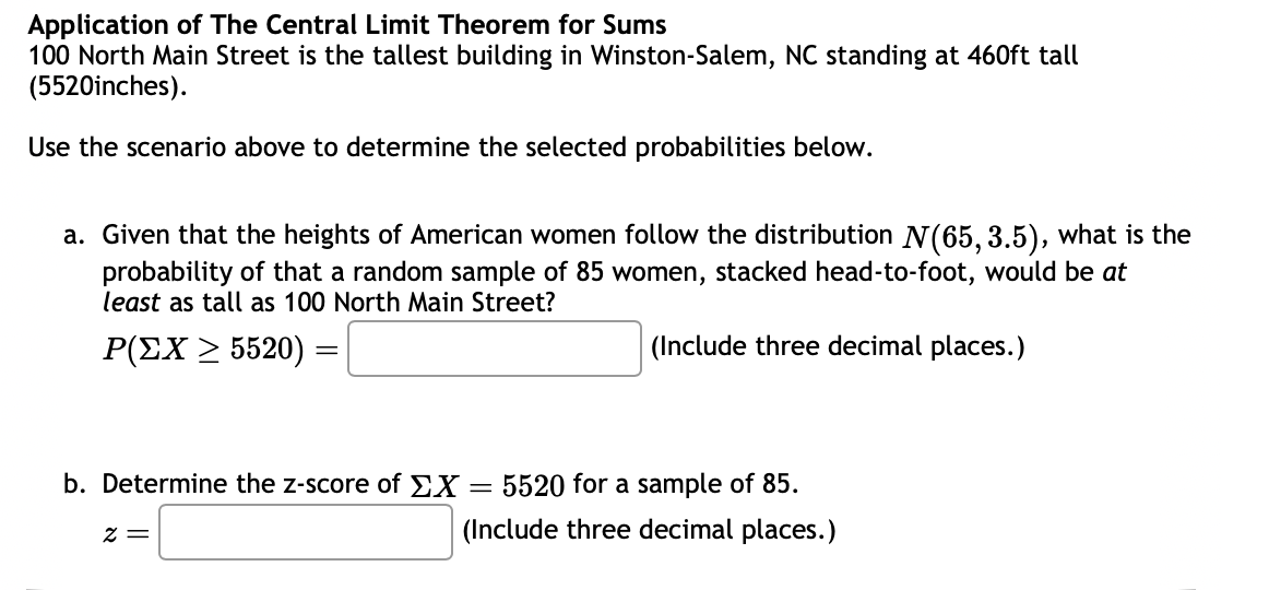 Solved Application of The Central Limit Theorem for Sums 100 | Chegg.com