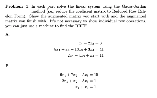 Solved Problem 1. In each part solve the linear system using | Chegg.com