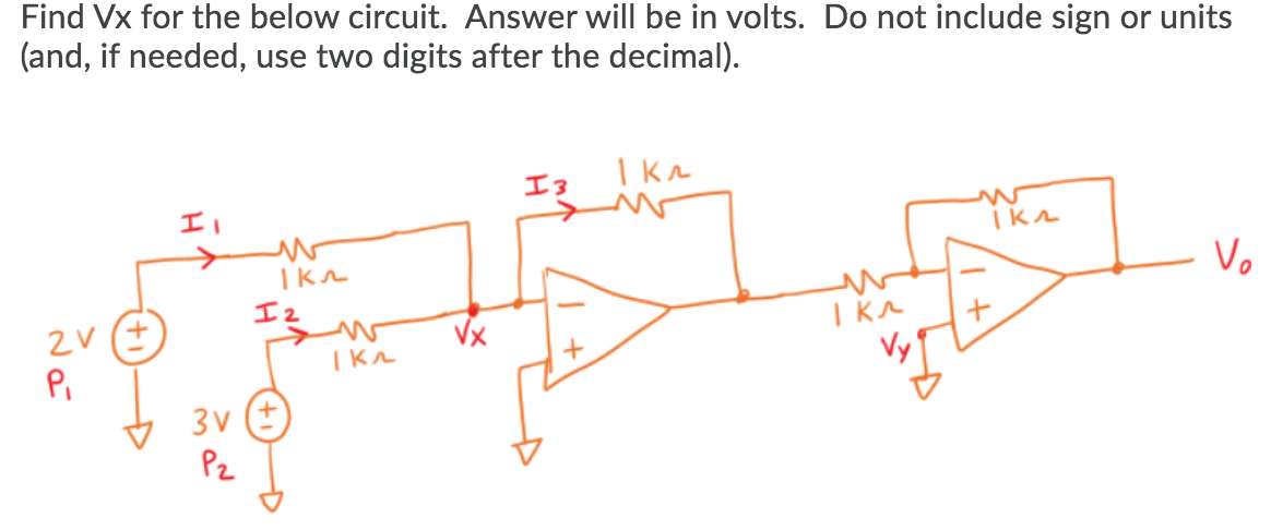 Solved Find Vx for the below circuit. Answer will be in | Chegg.com