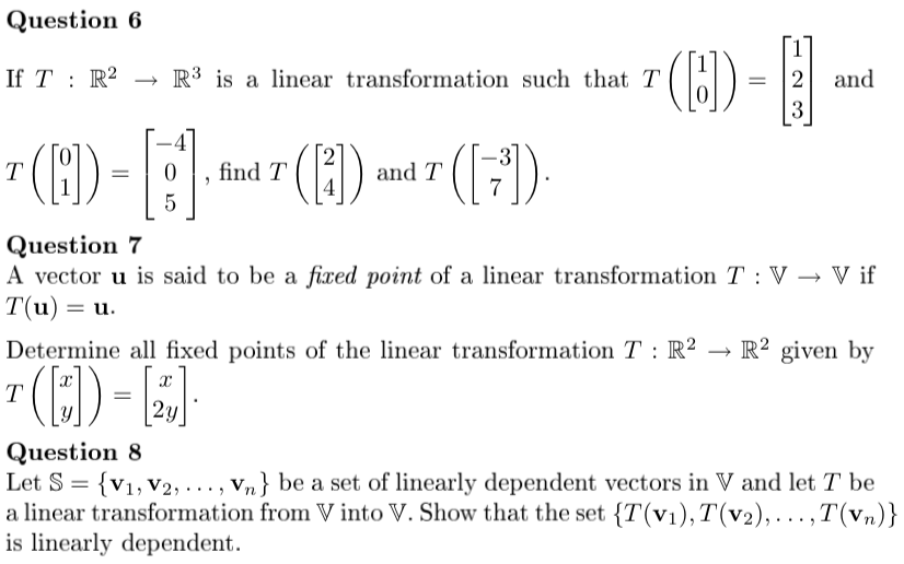 Solved uestion 6 If T : R2 → R3 is a linear transformation | Chegg.com