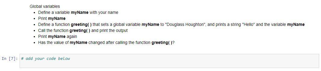 Solved Global Variables Define A Variable Myname With Your 