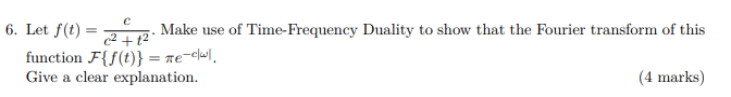 Solved 6. Let f(t) 2 + t2 Make use of Time-Frequency Duality | Chegg.com