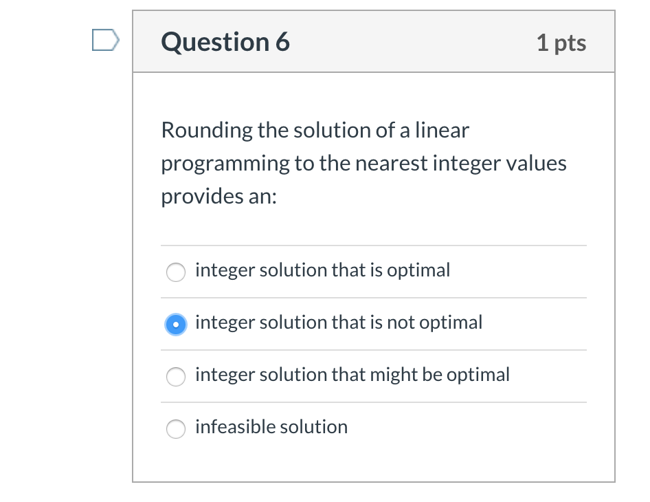 Solved Question 6 1 pts Rounding the solution of a linear | Chegg.com