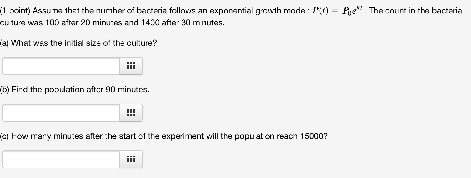 Solved (1 point) Assume that the number of bacteria follows | Chegg.com