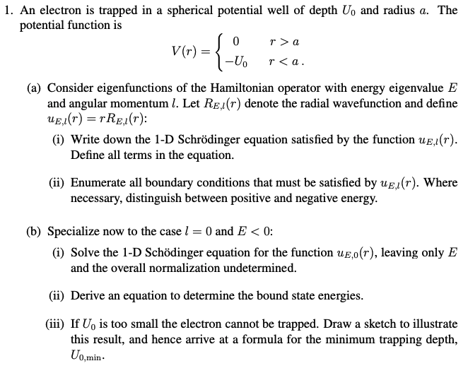 An electron is trapped in a spherical potential well | Chegg.com