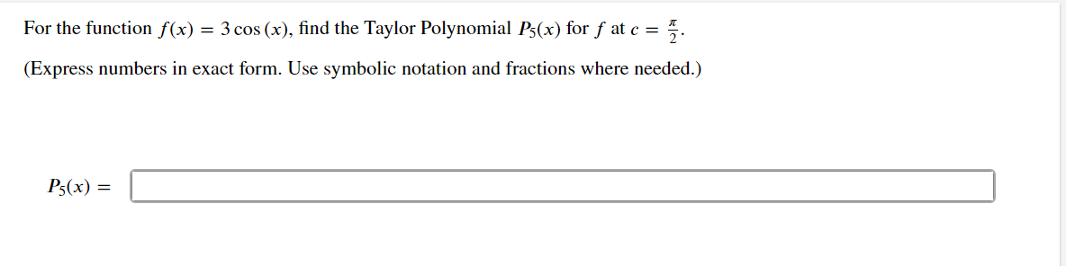 Solved For the function f(x)=3cos(x), find the Taylor | Chegg.com