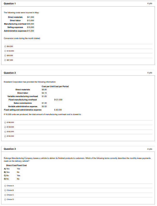 Solved Question 1 4 pts The following costs were incurred in | Chegg.com