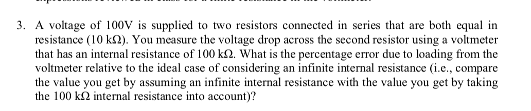 Solved 3. A voltage of 100V is supplied to two resistors | Chegg.com
