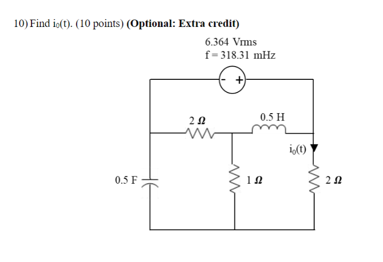 Solved 10) Find i0(t). (10 points) (Optional: Extra credit) | Chegg.com
