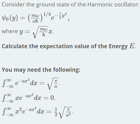 Solved Consider the ground state of the Harmonic oscillator: | Chegg.com