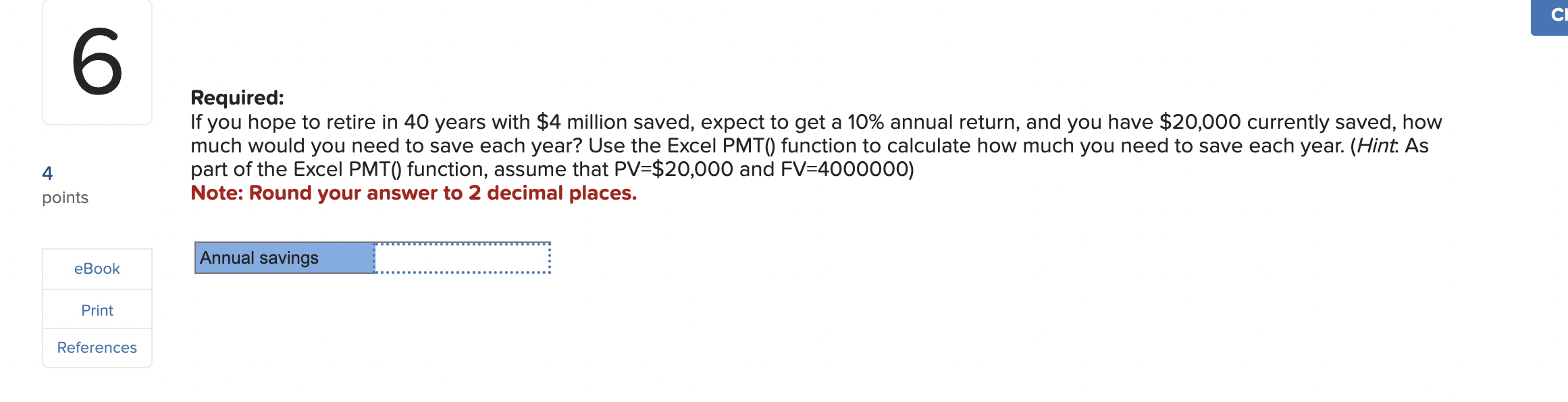 Solved Required: If you hope to retire in 40 years with $4 | Chegg.com