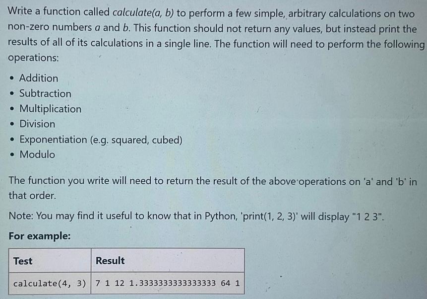 Solved Write a function called calculate(a, b) to perform a | Chegg.com