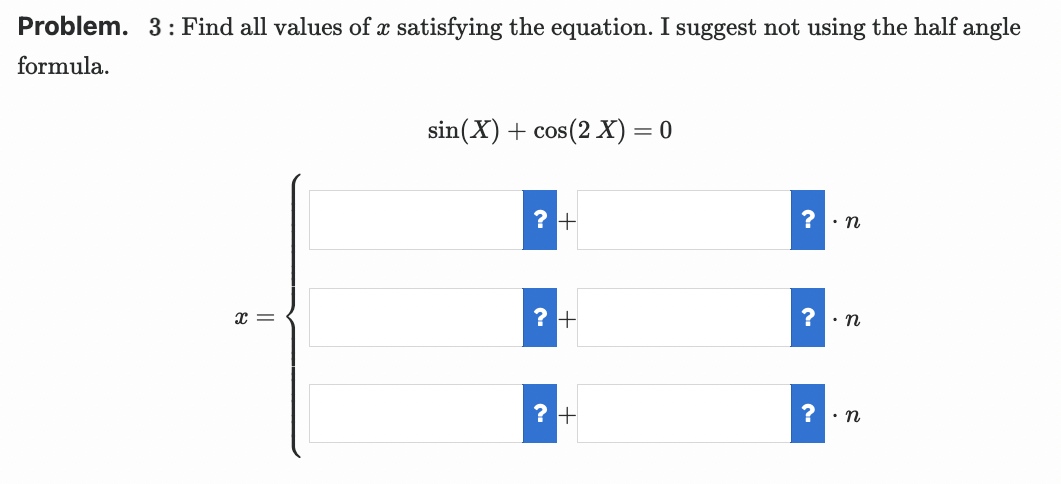 Solved Problem. 3 : Find all values of \\( x \\) satisfying | Chegg.com