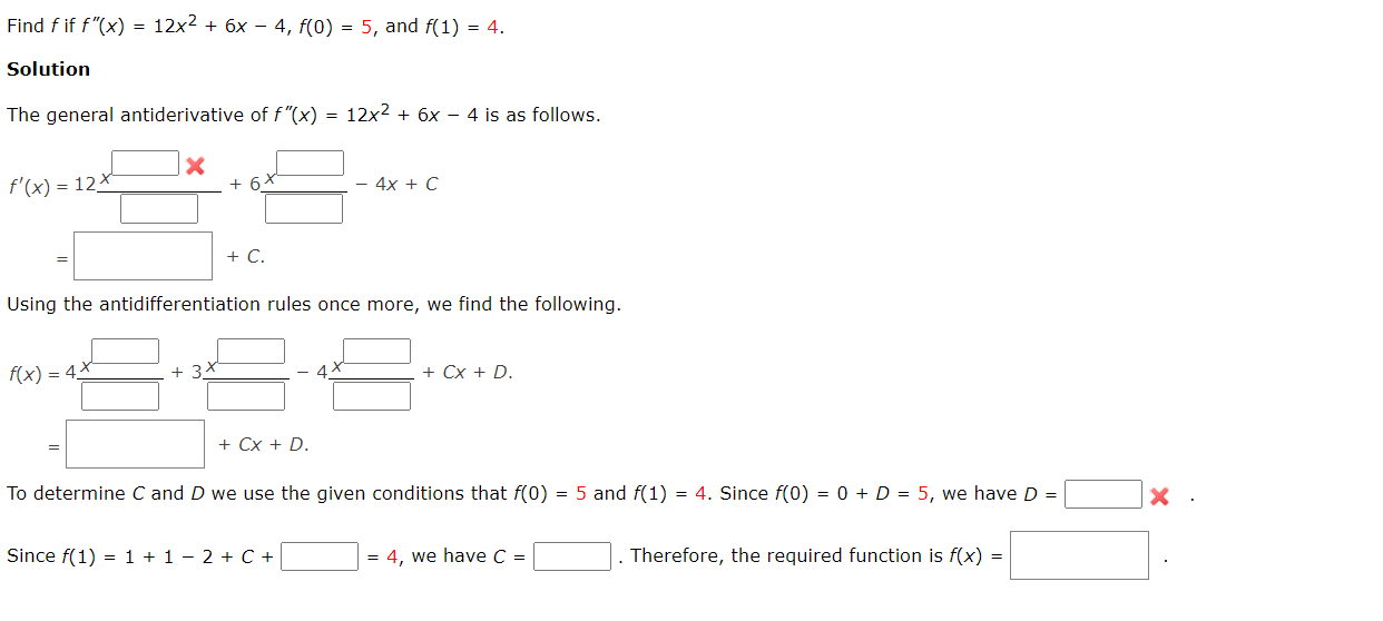 Solved Find f if f"(x) = 12x2 + 6x – 4, f(0) = 5, and f(1) = | Chegg.com