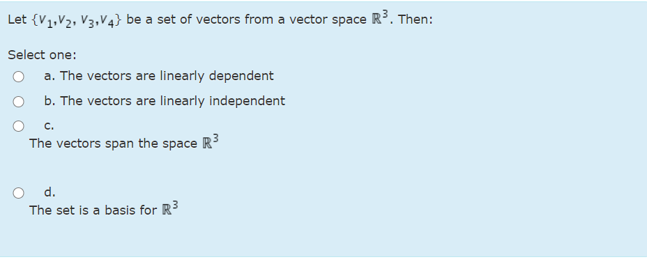 Solved Let {V1, V2, V3,V4} be a set of vectors from a vector | Chegg.com