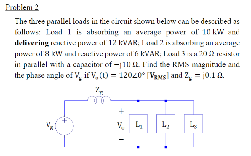 Problem 2The three parallel loads in the circuit | Chegg.com