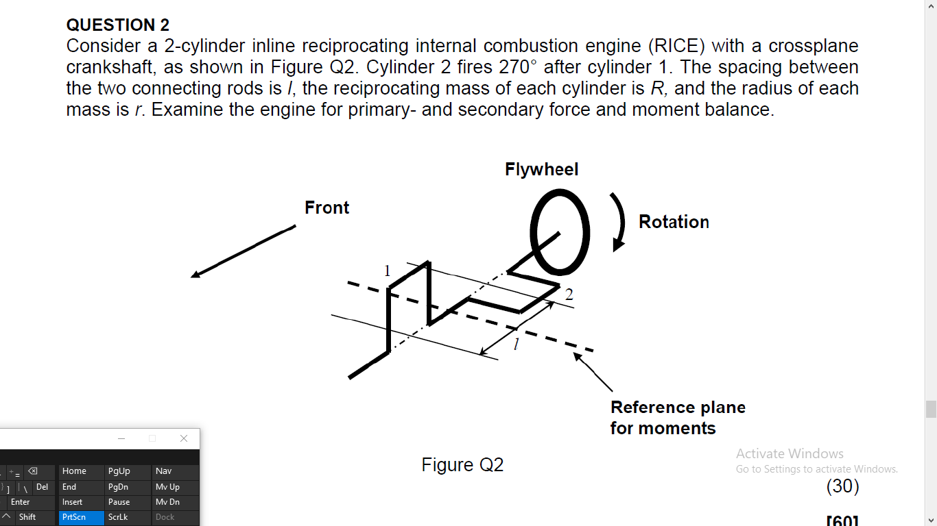 Solved QUESTION 2 Consider a 2-cylinder inline reciprocating | Chegg.com