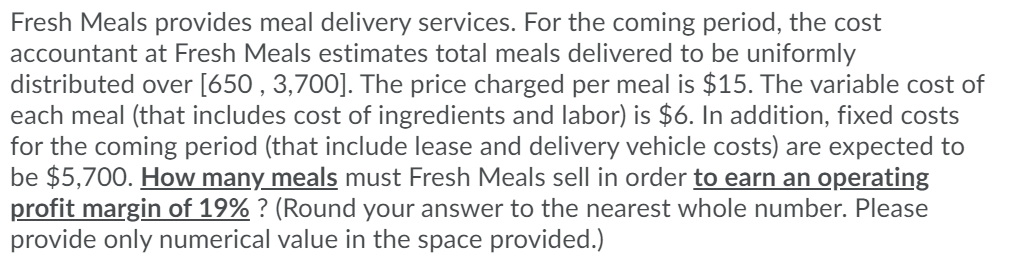 Solved Fresh Meals provides meal delivery services. For the | Chegg.com