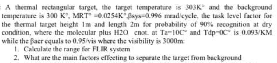 Solved A thermal rectangular target, the target temperature | Chegg.com