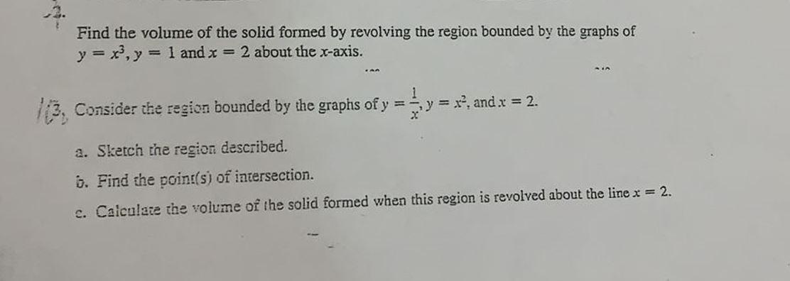 Solved 2. Find the volume of the solid formed by revolving | Chegg.com