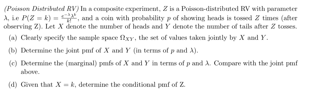 Solved (Poisson Distributed RV) In a composite experiment, Z | Chegg.com