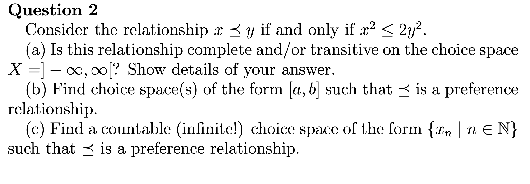 Solved Question 2Consider the relationship x-≤y if and only | Chegg.com Solved Question 2Consider the relationship x-≤y if and only | Chegg.com