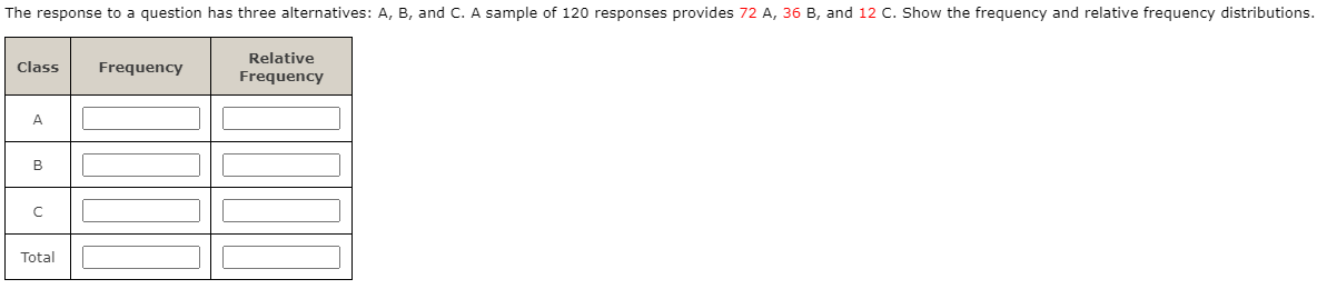 Solved The response to a question has three alternatives: A, | Chegg.com