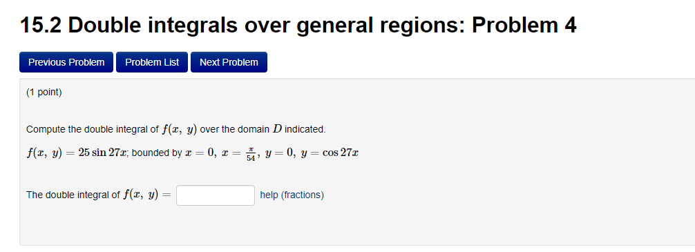 Solved 15.2 Double integrals over general regions: Problem 3 | Chegg.com
