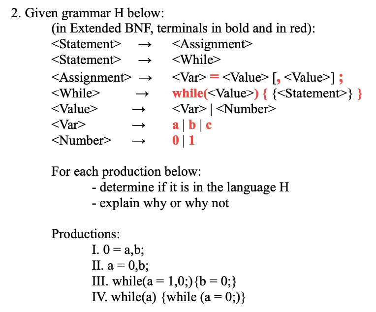 Solved 2. Given grammar H below: (in Extended BNF, terminals | Chegg.com