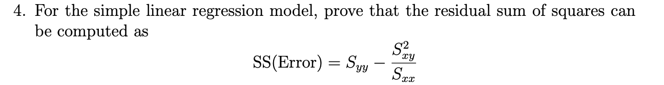 Solved 4. For the simple linear regression model, prove that | Chegg.com