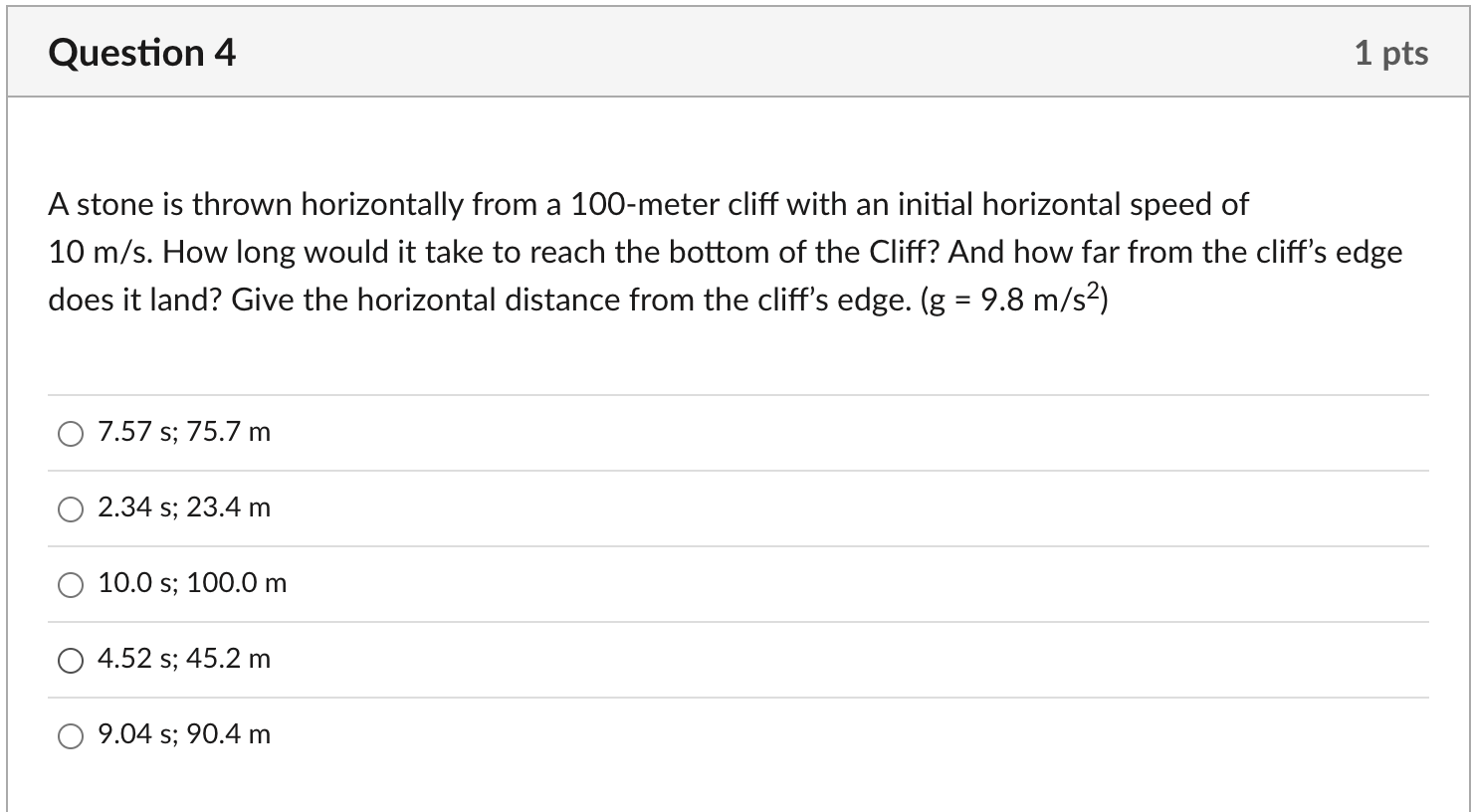 Solved A stone is thrown horizontally from a 100-meter cliff | Chegg.com